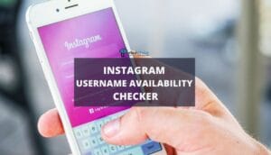 Instagram Username Availability Checker (Instantly with 5 Tools)