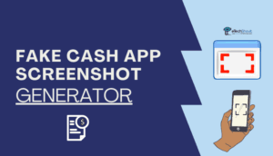 Fake Cash App Screenshot Generator Tools (Must Try)
