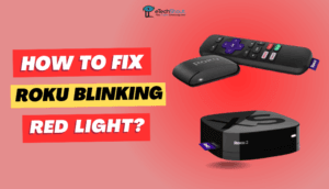 Roku TV Blinking Red Light: Common Causes & Quick Fixes