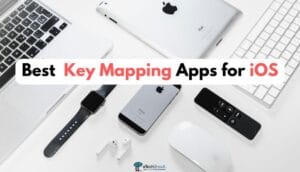 Best Key Mapping Apps for iOS (2026)