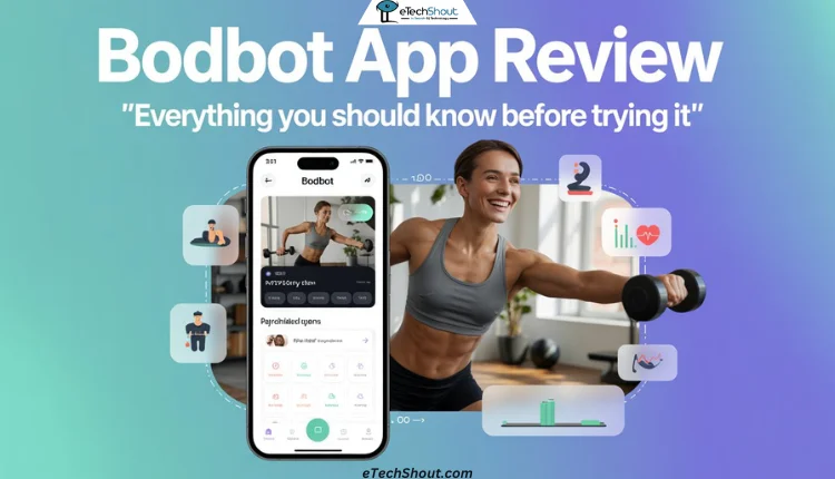 BodBot App Review: Is This AI Personal Trainer Worth It?