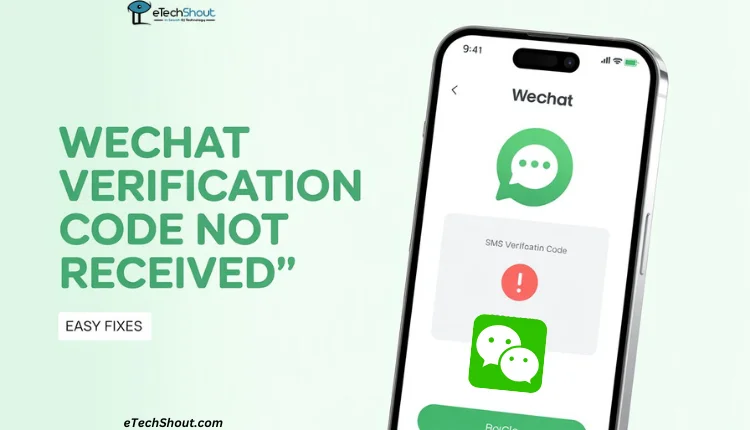 WeChat Verification Code Not Received? Here’s the Fix That Works