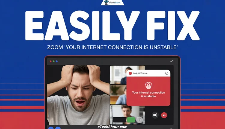 How to Fix Zoom “Your internet connection is unstable” [QUICK & EASY]
